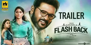 Flashback (2023) Movie: Reviews, Cast & Release Date - WeGreen Entertainment