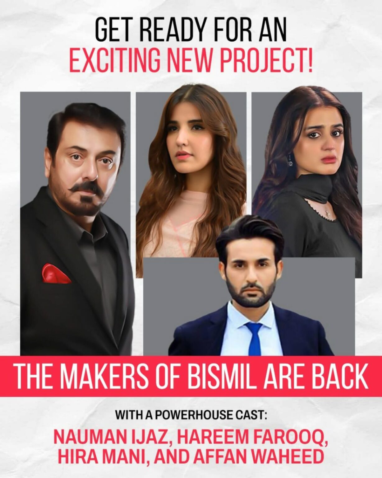 Bismil Team’s New Drama Stars Nauman Ijaz & Hareem Farooq